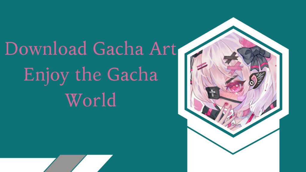 How to Download Gacha Art: Unveiling the World of Gacha Cute - Genixsys
